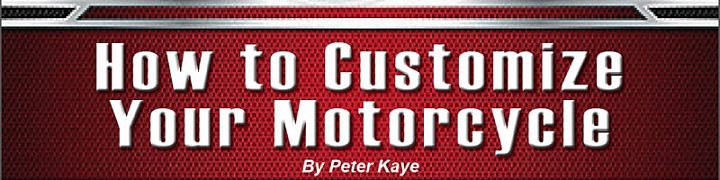 How to Customize Your Motorcycle - WOG Mag | Wheels of Grace Magazine